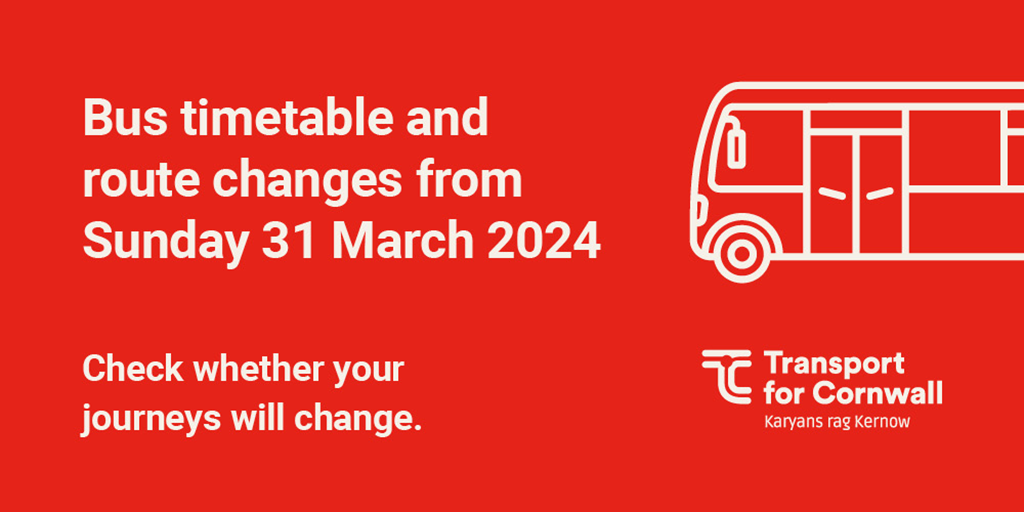 Transport for Cornwall network update - 31st March - Plymouth Bus